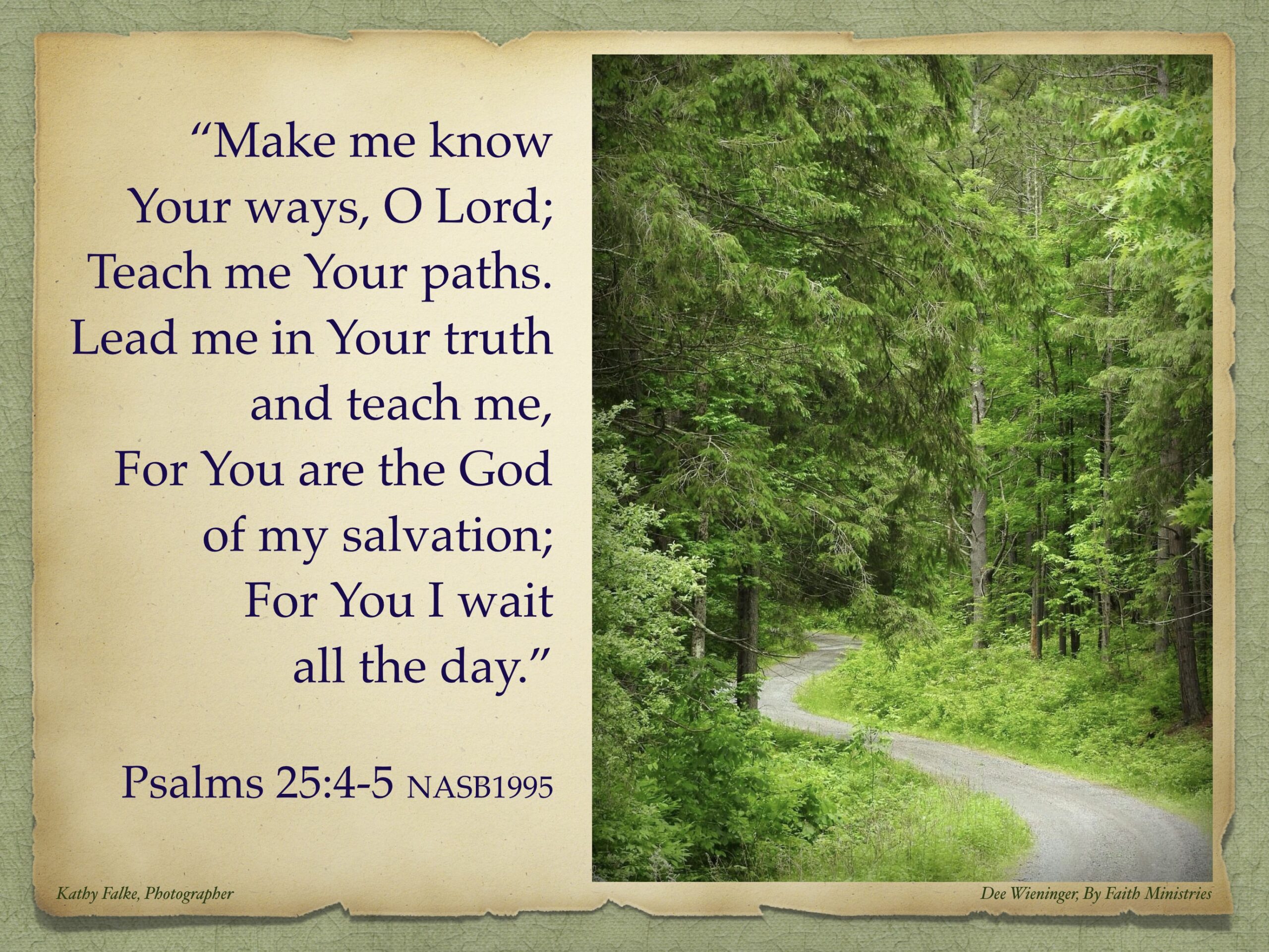 FFD-Psalms 25:4-5 Teach Me Your Paths | By Faith Ministries